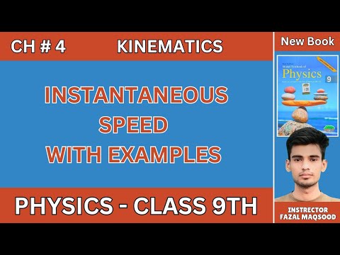 Instantaneous Speed with Examples || Class 9th || New Syllabus Cantab & NBF || in Urdu