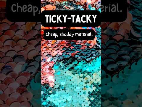 TICKY-TACKY