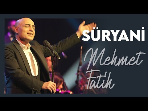 Suryani | Mehmet Fatih
