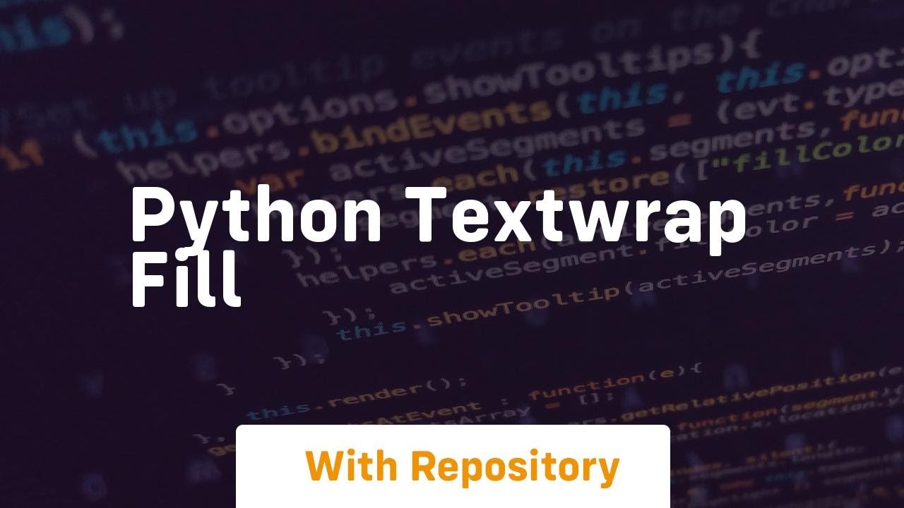 python textwrap fill
