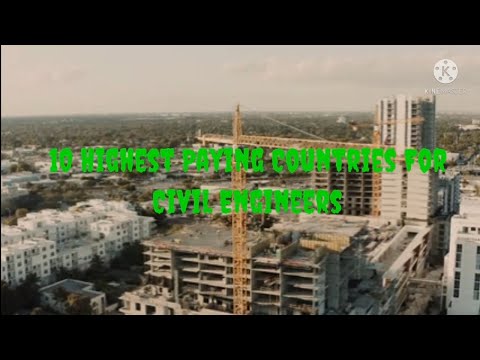 Top 10 Salary paying countries for civil engineers 2021 || salary for civil engineer ||