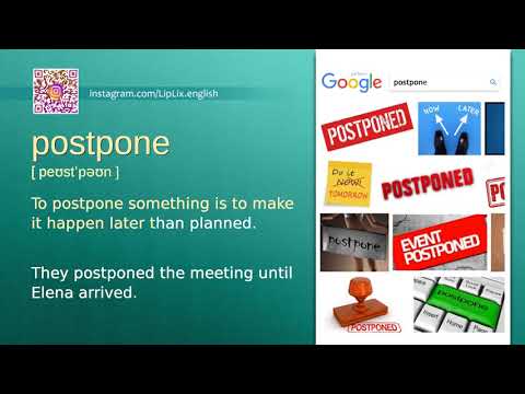 Postpone : B1 level english vocabulary lesson, www.LipLix.com