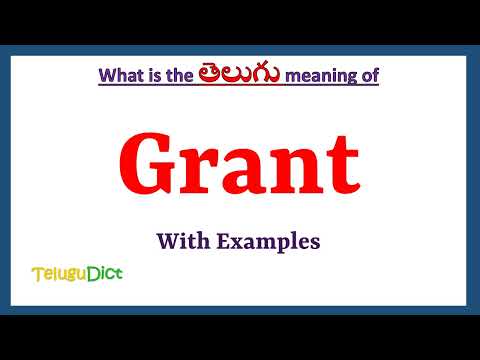 Grant Meaning in Telugu | Grant in Telugu | Grant in Telugu Dictionary |