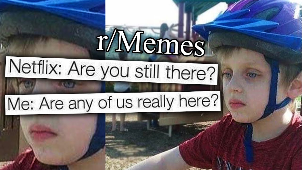 r/Memes | best of the internet