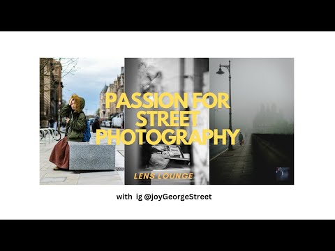 Passion for street photography - Joy George Street