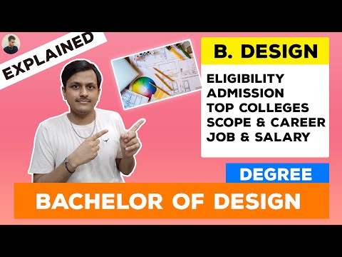 ►What is Bachelor of Design Degree? B.Des Degree Course Details Explained in English-Abhinav Vengala