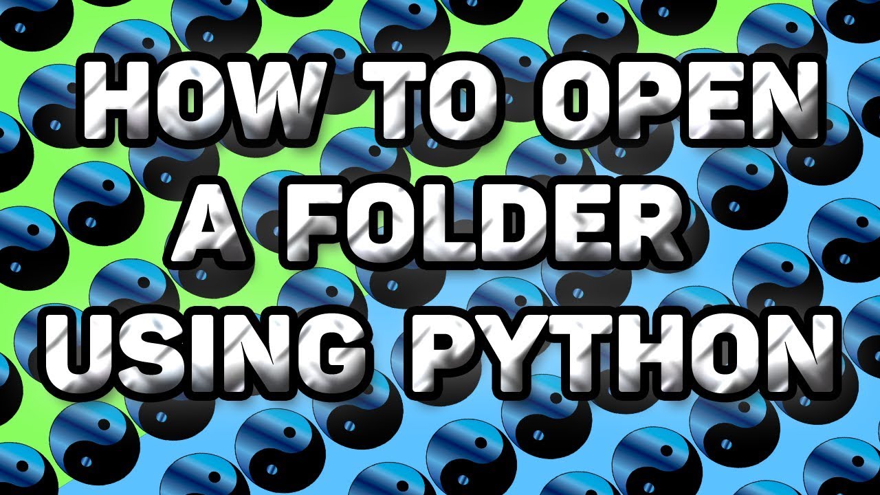 PYTHON PROGRAMMING | PYTHON EXAMPLES:How to open up a folder on Windows using Python code