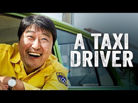 A Taxi Driver (2017) Full Movie | Song Kang-ho & Thomas Kretschmann | Review & Facts