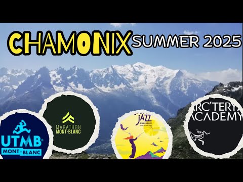 What's Happening CHAMONIX? | Summer 2025