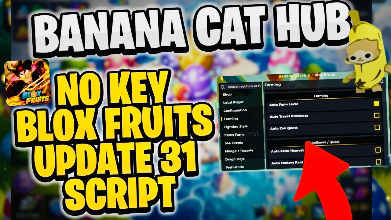 [NO KEY] BLOX FRUITS SCRIPT | NEW BANANA CAT HUB | AUTO FARM, Update 31 OP Script + Delta Executor