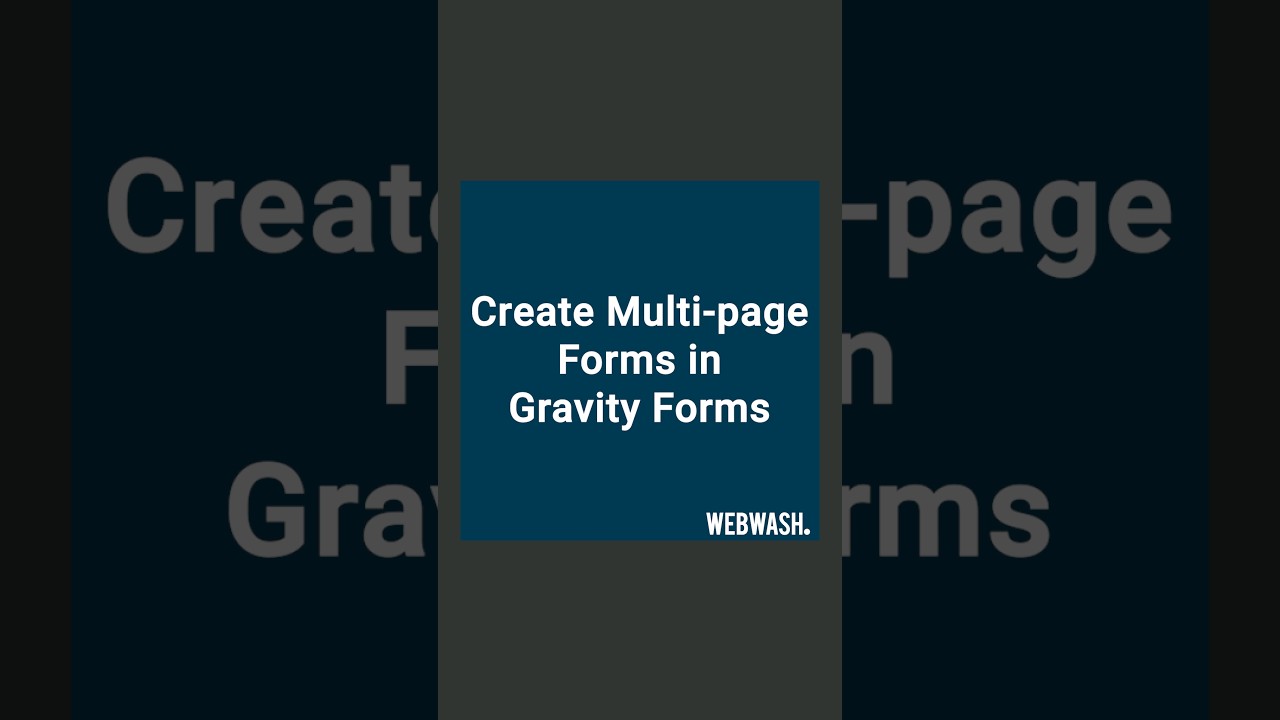 Create Multi-page Forms in Gravity Forms @GravityWP