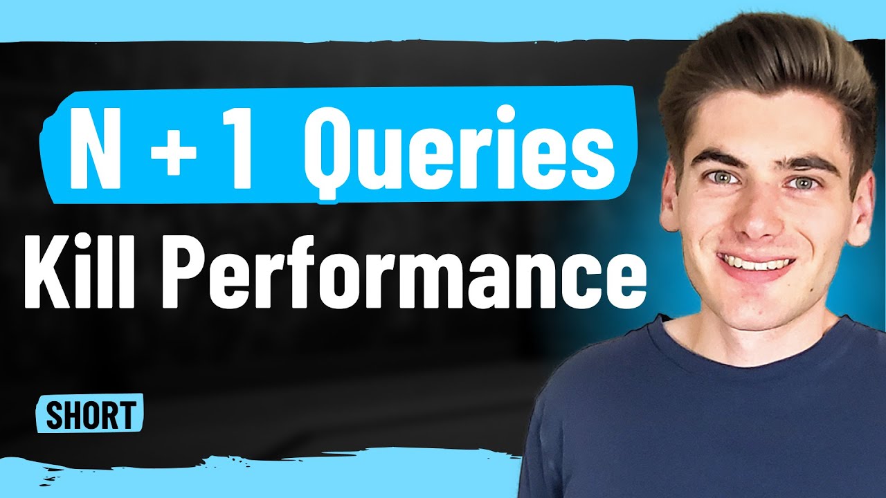 N + 1 Queries: The Easiest Way To Improve Performance