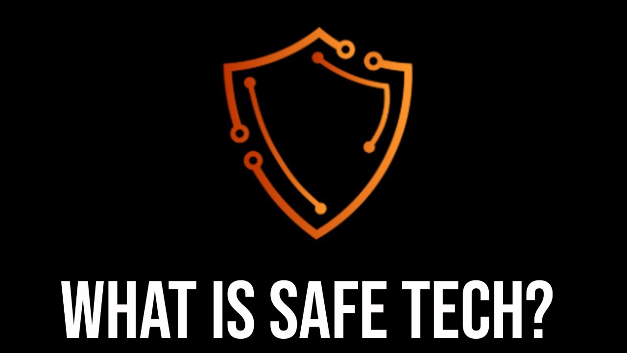 What is Safe Tech?