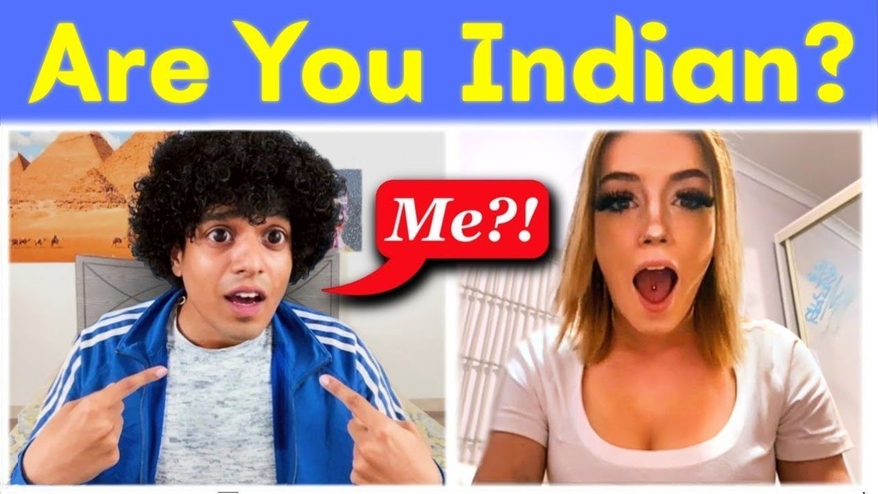 OMEGLE but they don't think I'm INDIAN