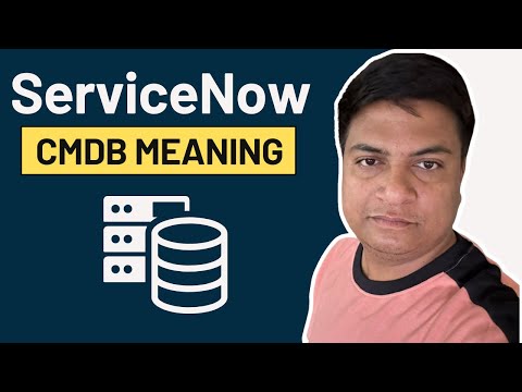 What is ServiceNow CMDB? What is CMDB and how IT works?