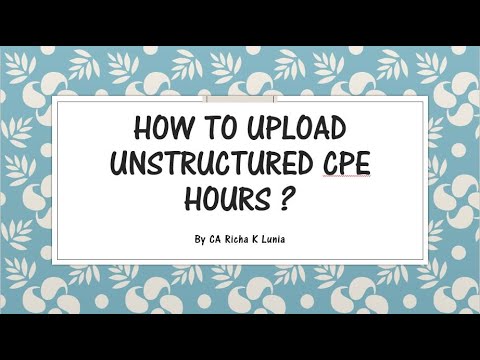 All about CPE | How to Upload Unstructured CPE hours on ICAI Portal?