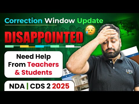 🫢😲 Big Update:- UPSC Correction Window Open NDA/CDS 2025 | LWS - Sumit Sir