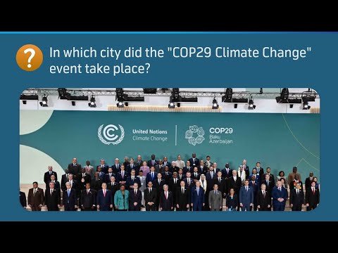 In which city did the COP29 Climate Change event take place