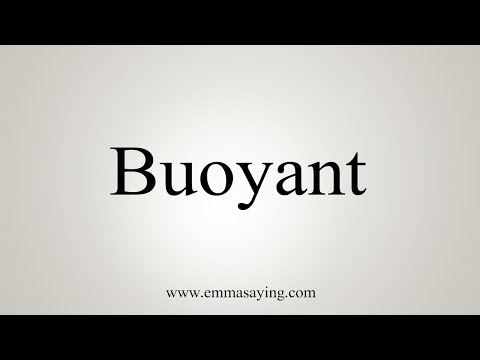 How To Say Buoyant