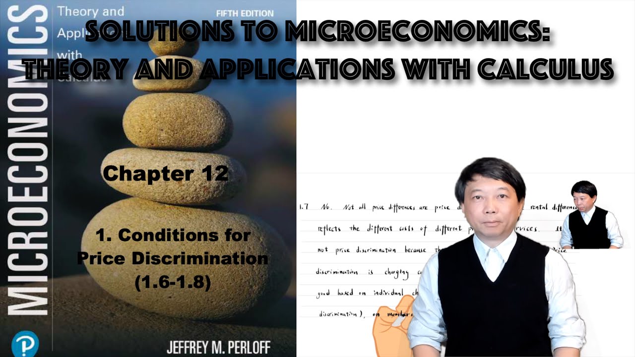 Solutions to 12.1 Conditions for Price Discrimination (1.6-1.8) | Microeconomics | Tutorial