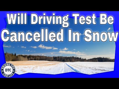 Will the Driving Test be Cancelled if it Snows