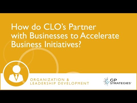 How do CLO's Partner with Businesses to Accelerate Business Initiatives? | GP Strategies