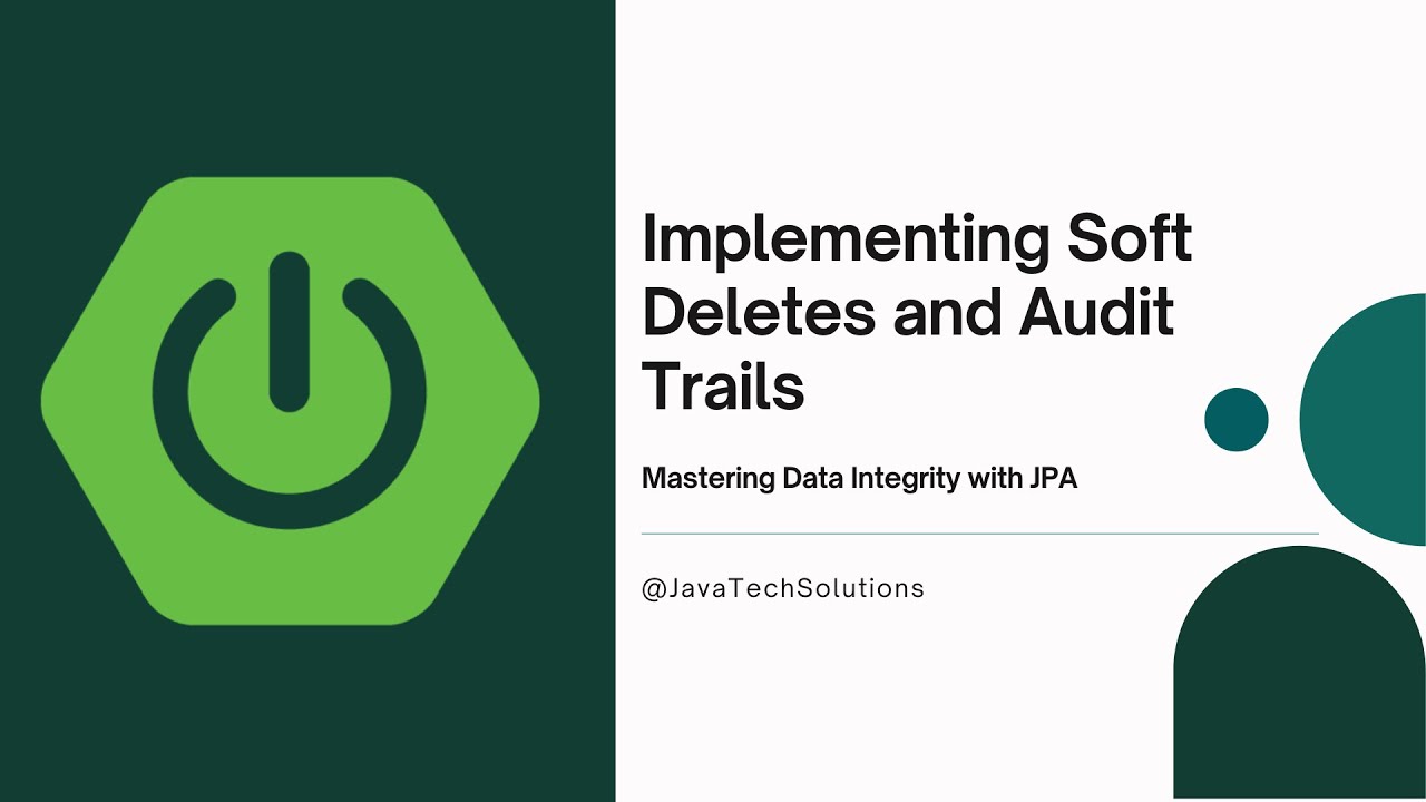 Mastering Data Integrity with JPA Audit Trails and Soft Deletes Made Easy