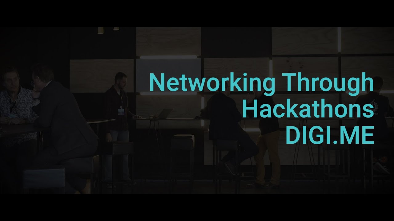Networking Through Hackathons - Digi.me