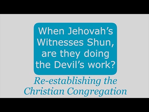The Judicial System of Jehovah's Witnesses: Shunning...is this what Jesus wanted?