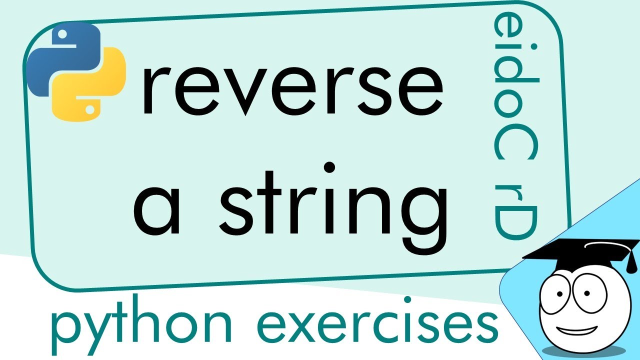 Reverse a String | Simple Python Tutorial | #Shorts