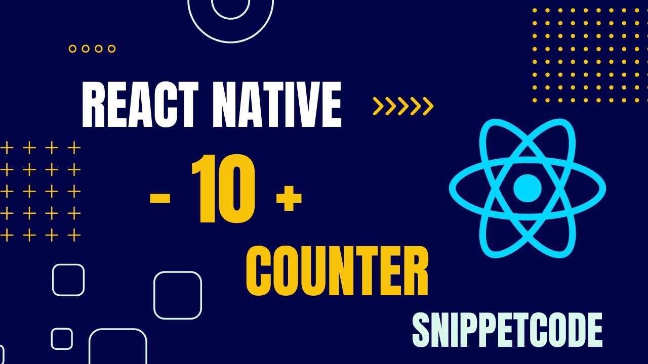 React Native Tutorial: Creating a Counter with Add or Subtract Functionality