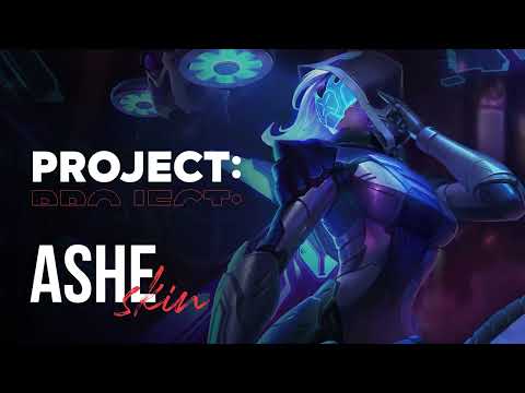 PROJECT: Ashe skins