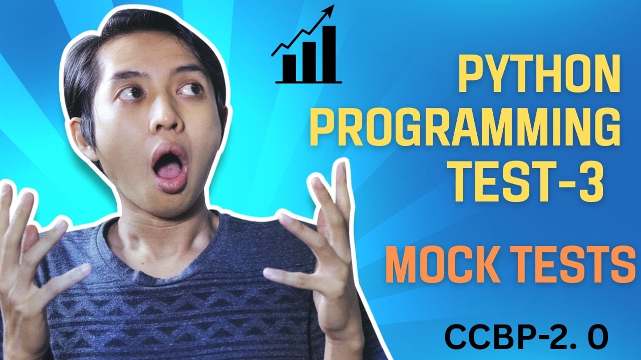 MOCK TESTS | PYTHON PROGRAMMING | TEST-3 | NXTWAVE |CCBP | PYTHON PRACTICE | QUESTIONS FOR INTERVIEW
