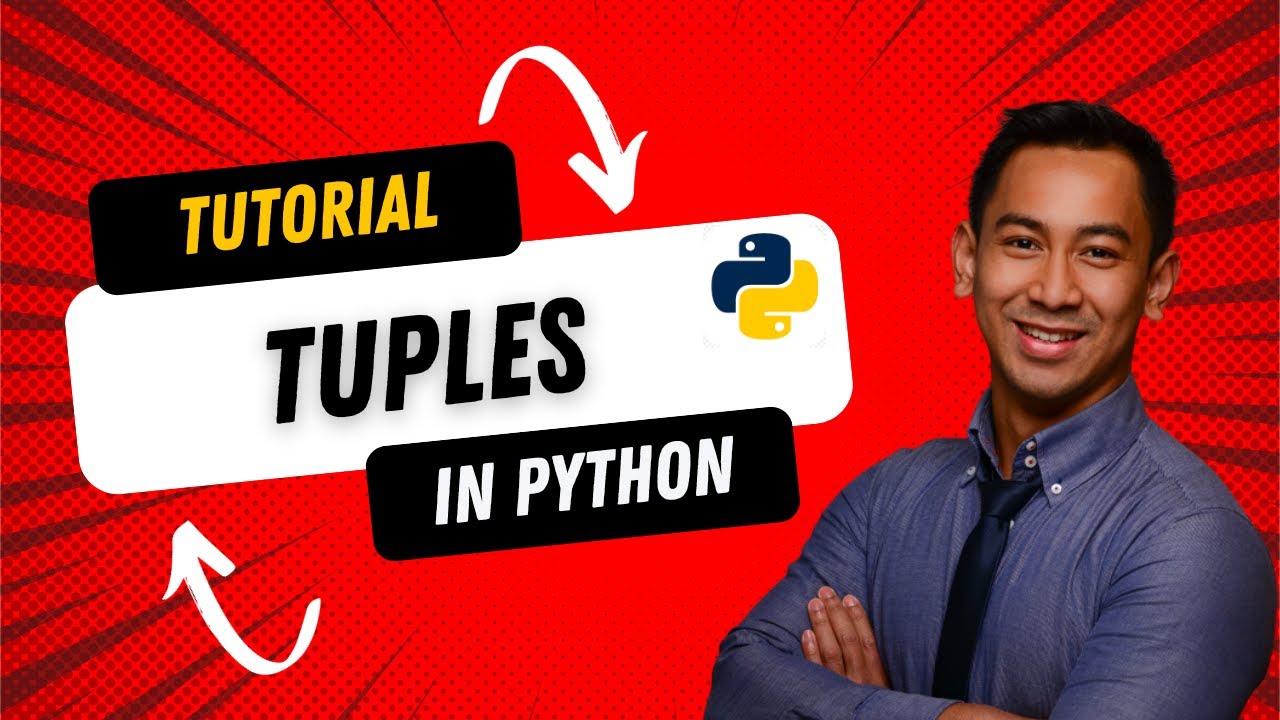 Python Programming - TUPLE : A Comprehensive Guide and Examples | Episode 19 | Tutorial for beginner