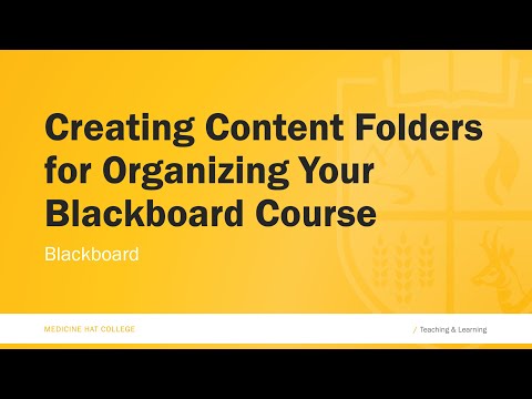 Creating Folders for Organizing Your Course – Medicine Hat College ...