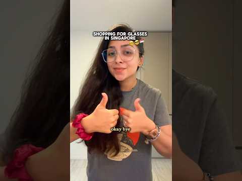 Come glasses shopping with me in Singapore #singapore #dailyshorts #shopping #indianinsingapore