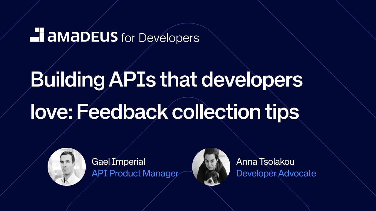Building APIs that developers love: Feedback collection tips