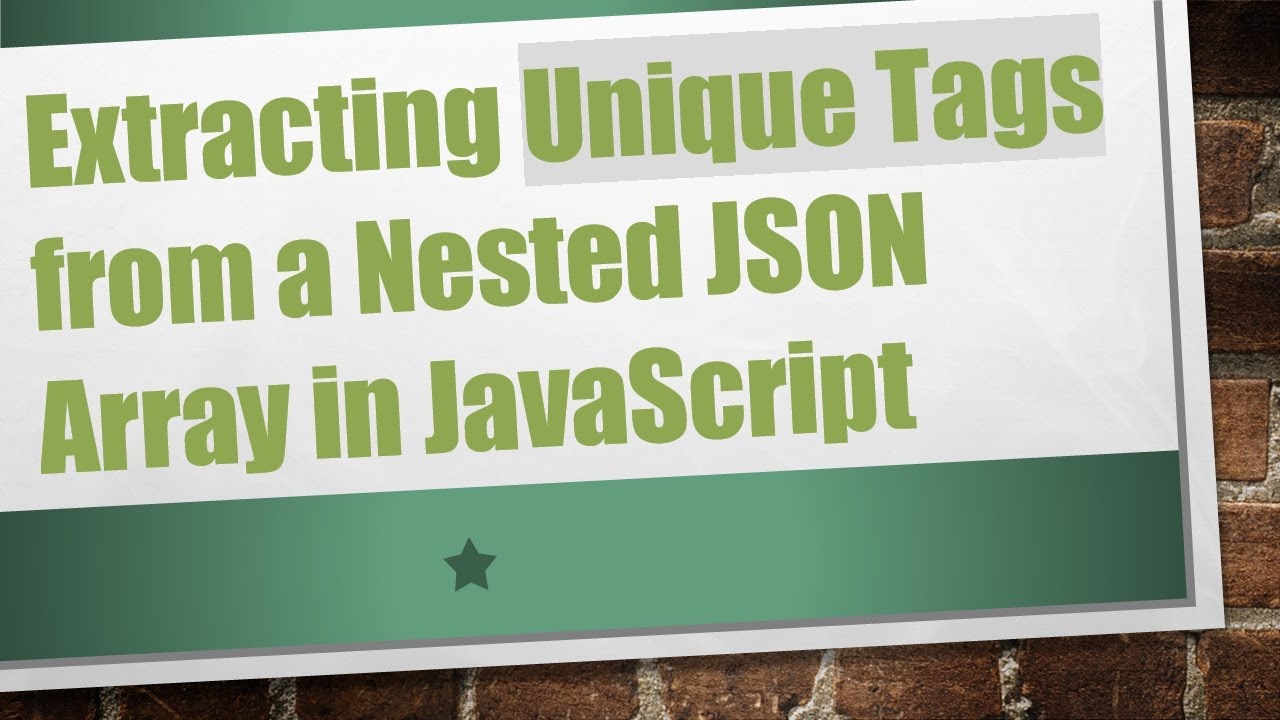 Extracting Unique Tags from a Nested JSON Array in JavaScript
