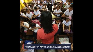 PH lowest among 58 countries in math, science – global assessment