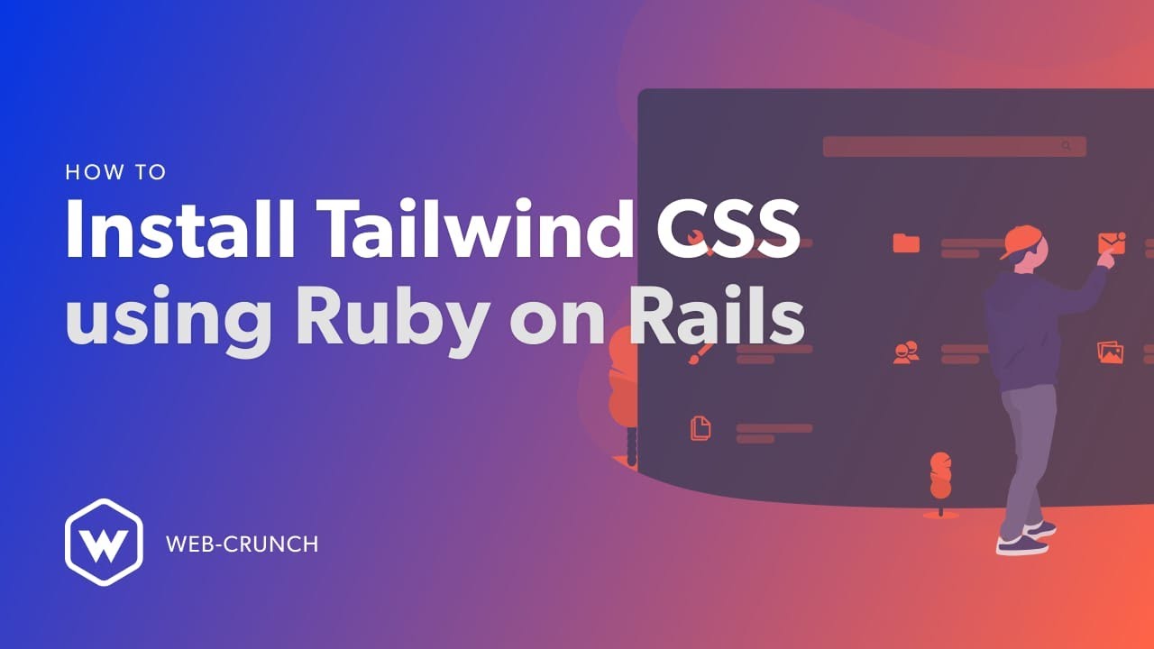 How to Install Tailwind CSS using Ruby on Rails