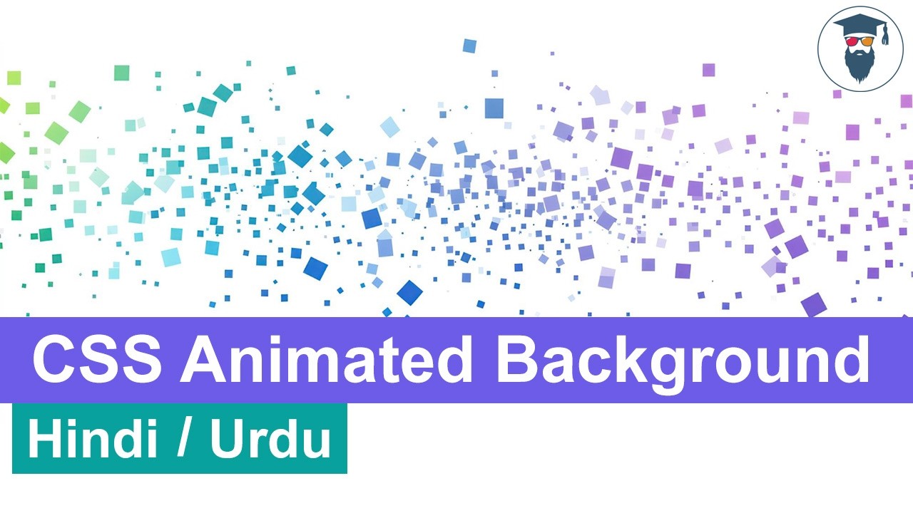 Pure CSS Animated Background Tutorial in Hindi / Urdu