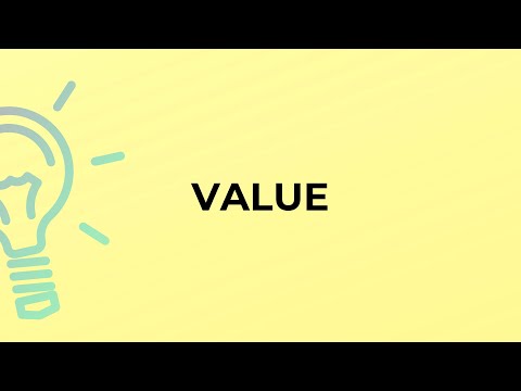 What is the meaning of the word VALUE?