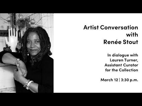 Artist Conversation with Renée Stout | Black Art Now Audio / Video Archive