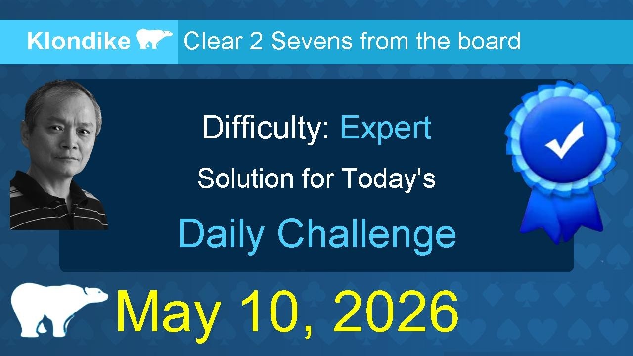 Microsoft Solitaire Collection: Klondike - Expert - May 10, 2026