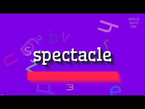 How to say "spectacle"! (High Quality Voices)