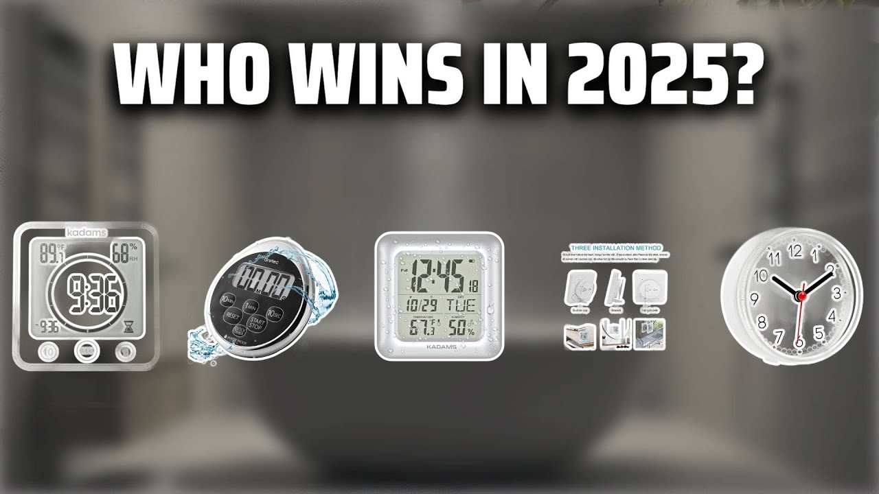 The Top 5 Best Shower Clock in 2025 - Must Watch Before Buying!