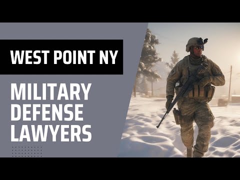 West Point Military Defense Lawyers - Army USMA Court Martial Attorneys New York - Article 120 UCMJ
