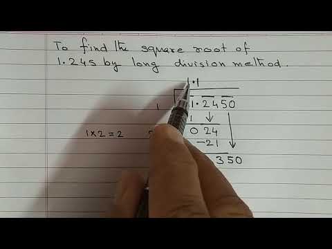 To find the square root of 1.245 by long division method