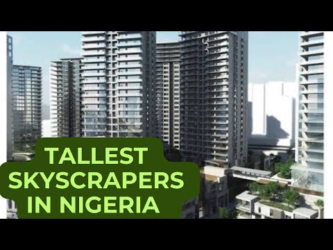 Discover The Top Ten Tallest Buildings in Nigeria 🇳🇬
