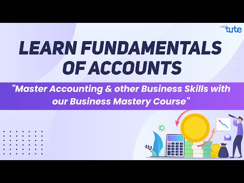 Fundamentals of accounting | Essential business skills | Practical Business Tips for Professionals